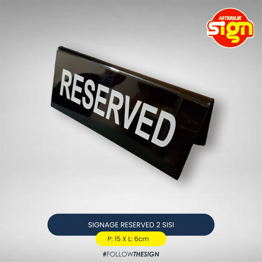 Akrilik signage Meja RESERVED - Artkrilik.com